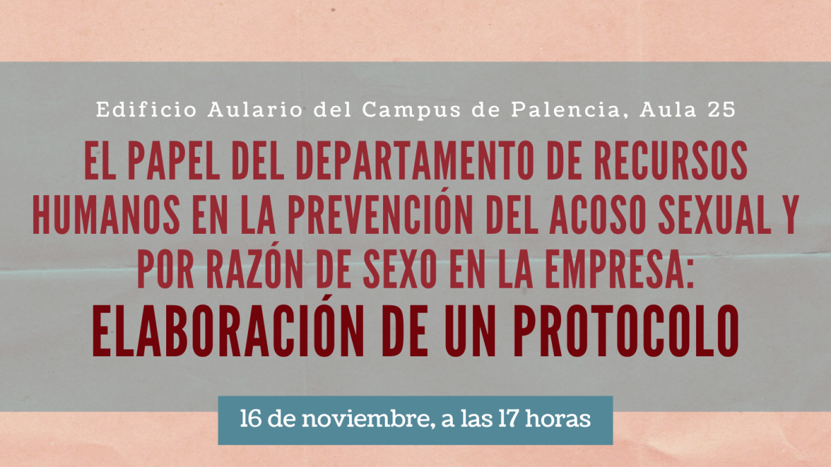 Taller sobre cómo elaborar un protocolo de prevención del acoso sexual y por razón de sexo en la ...